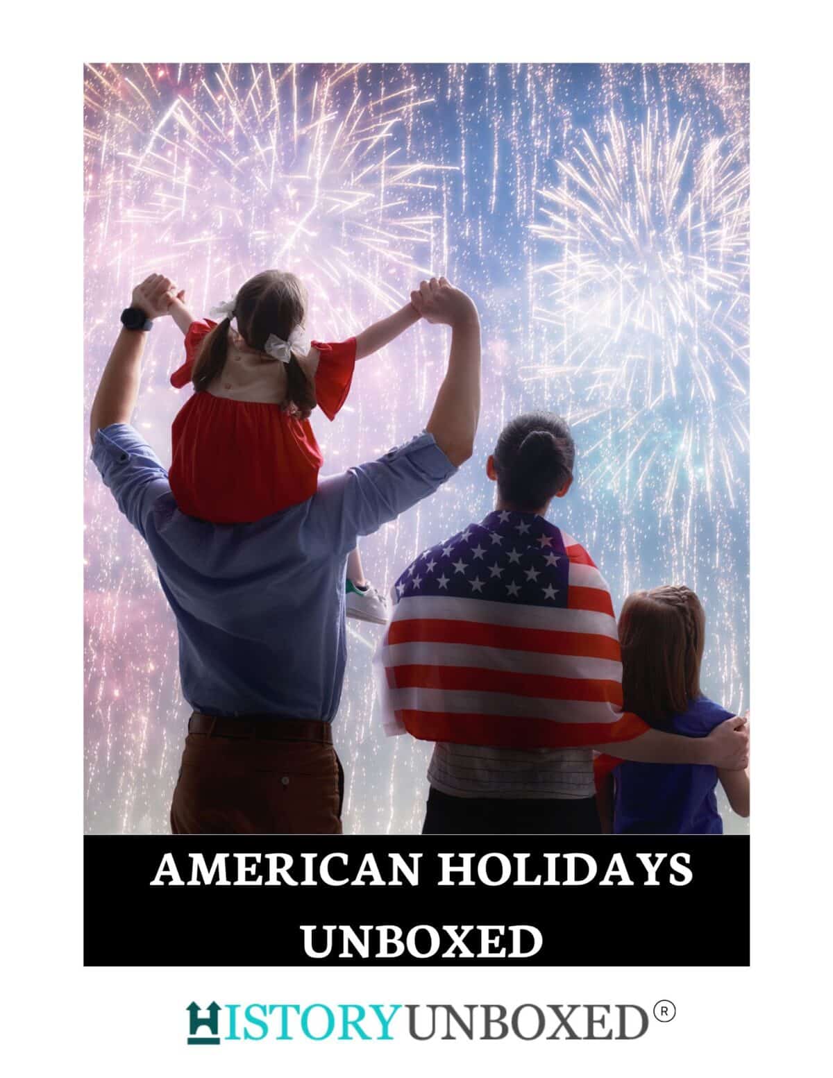 (US) American Holidays Unboxed (Digital Magazine) - History Unboxed